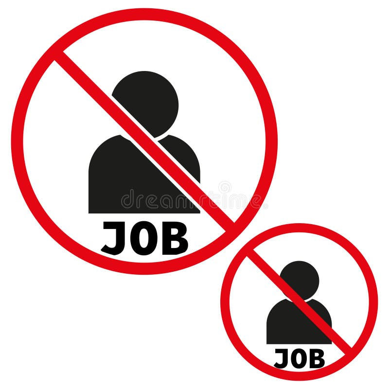No Job Prohibition Sign. Employment Restriction Vector. Work Access ...