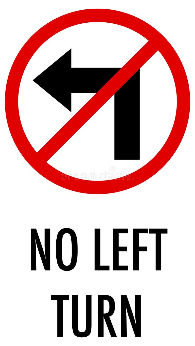 No Left Turn Sign Stock Illustrations – 788 No Left Turn Sign Stock ...