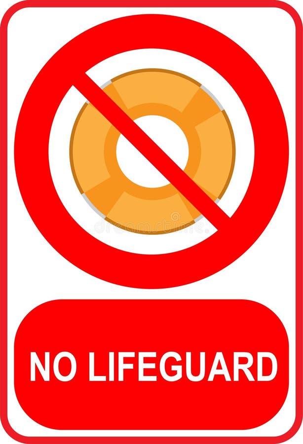 No Lifeguard Sign with Life Buoy and Text Stock Vector - Illustration ...