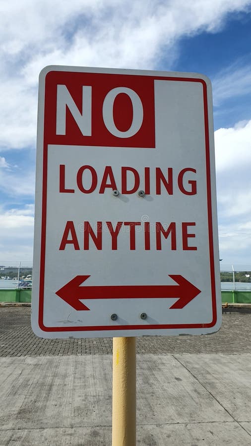 No Loading Anytime Public Sign Stock Photo - Image of symbol, sign ...