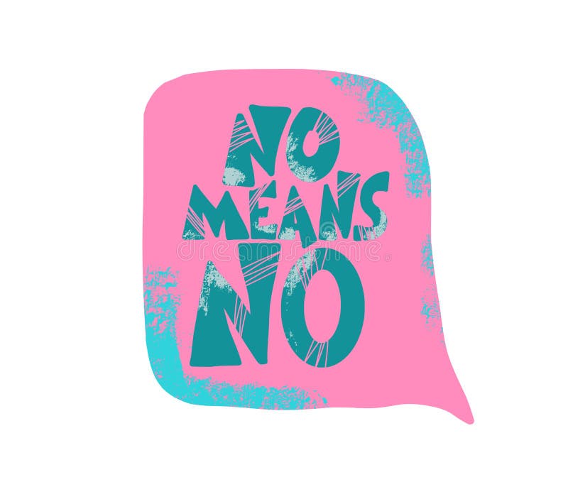 No Means No Quote. Vector Color Illustration. Stock Vector ...