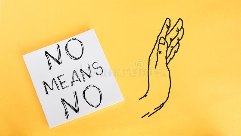 No Means No is Shown Using the Text and Picture of Arm Stock Photo ...