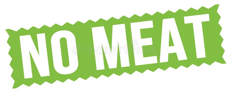NO MEAT Text Written on Green Stamp Sign Stock Illustration ...