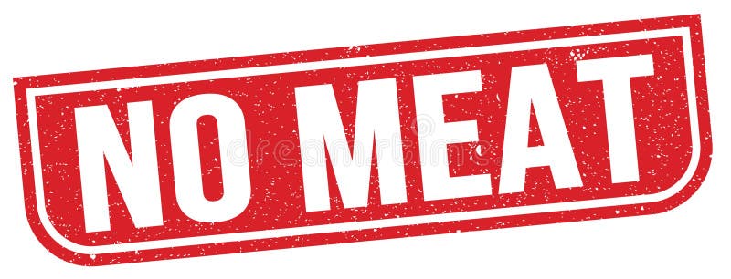 NO MEAT Text Written on Red Stamp Sign Stock Illustration ...