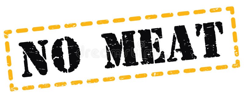 NO MEAT Text Written on Yellow-black Stamp Sign Stock Illustration ...