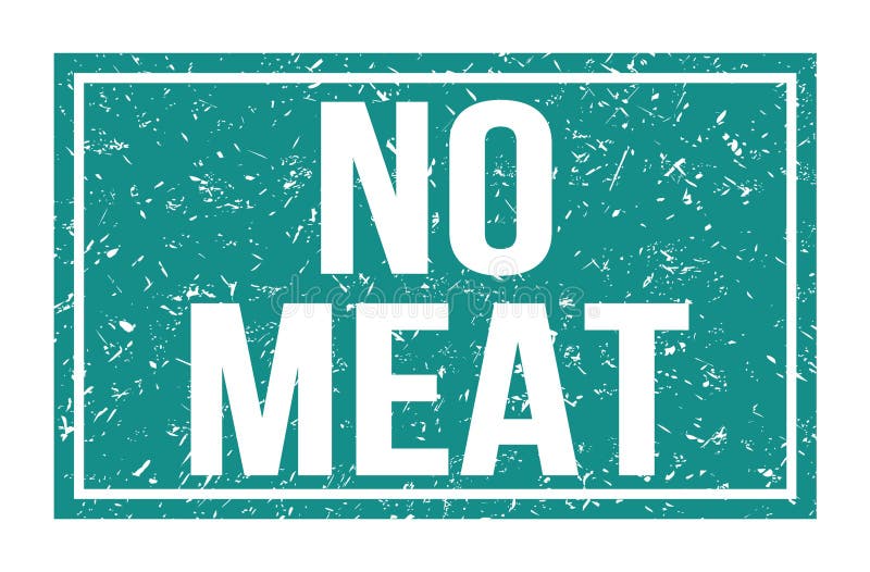 NO MEAT, Words on Blue Rectangle Stamp Sign Stock Illustration ...