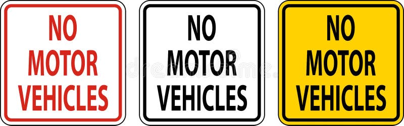 No Motor Vehicles Allowed Sign White Background Stock Illustrations ...