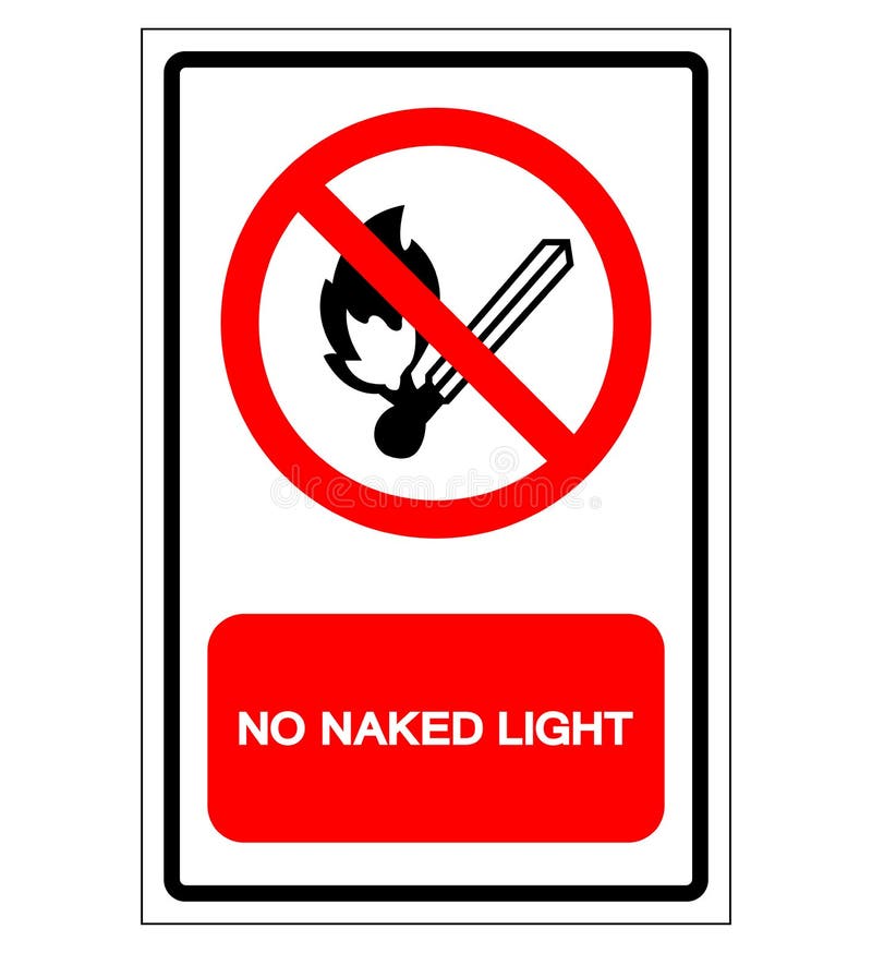 No Naked Light Symbol Sign, Vector Illustration, Isolate On White ...