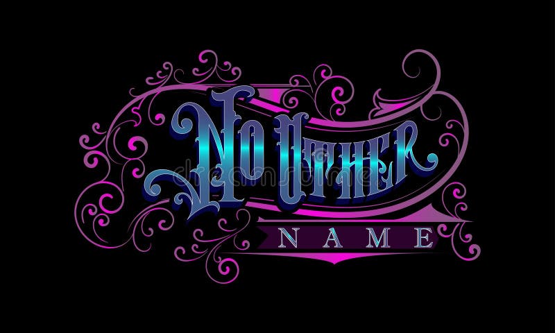 NO OTHER NAME Lettering Custom Style Design Stock Vector - Illustration ...