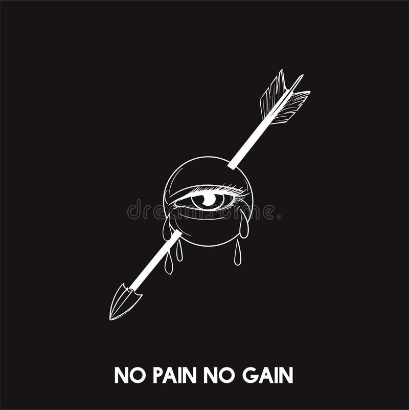 No pain no gain idiom stock illustration. Illustration of drawn - 113528957