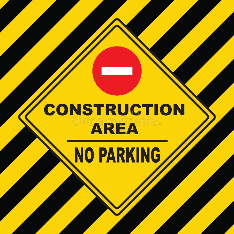 No Parking - Construction Area Stock Vector - Illustration of risk ...