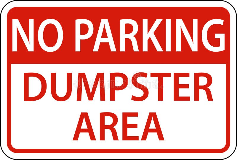 No Parking Dumpster Area Sign on White Background Stock Vector ...