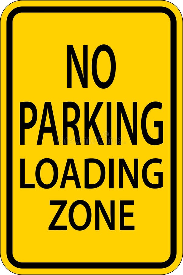 No Parking Loading Zone Sign on White Background Stock Vector ...