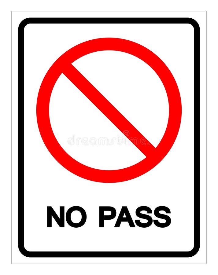 No Pass Symbol Sign, Vector Illustration, Isolate on White Background ...