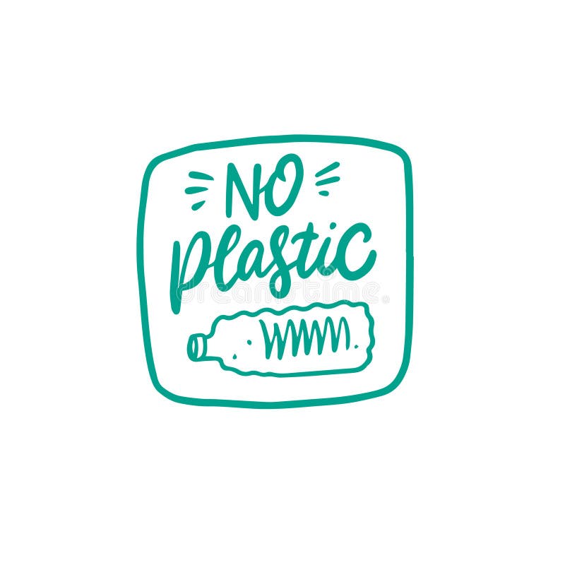 Say No To Plastic. Hand Drawn Black Color Lettering Phrase. Motivation ...