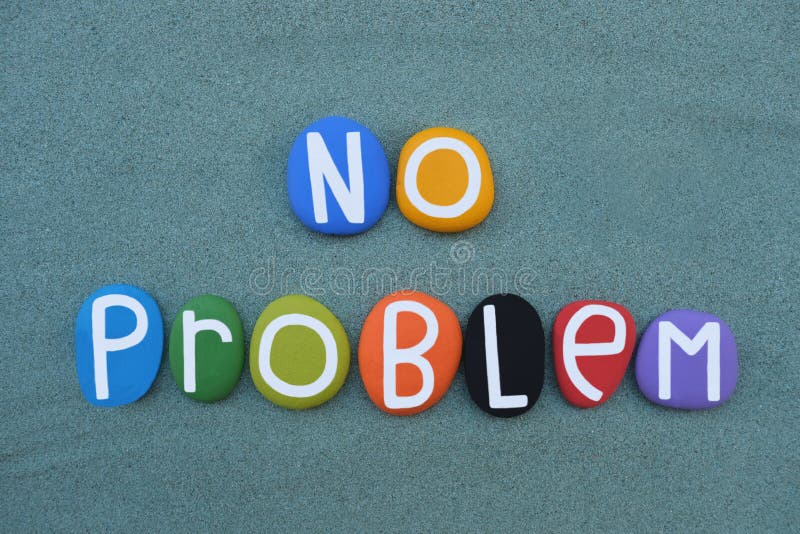 No Problem Text Composed with Multi Colored Stone Letters Over Green ...
