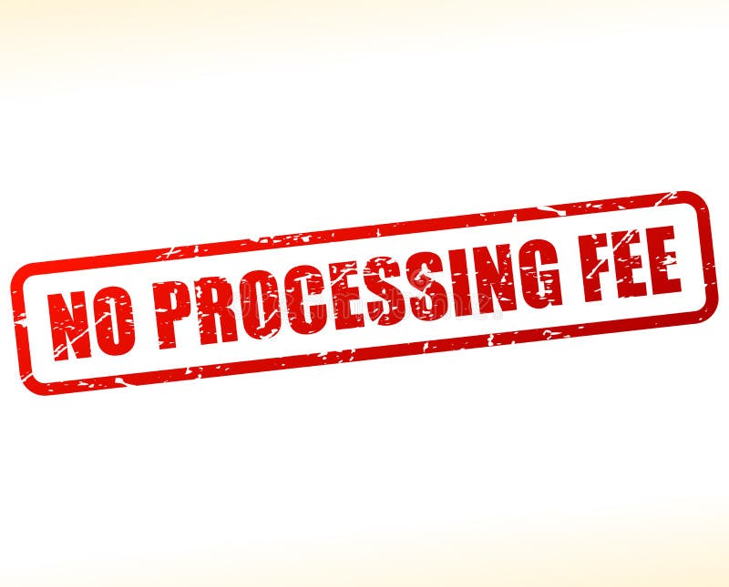 No Processing Fee Stock Illustrations – 3 No Processing Fee Stock ...