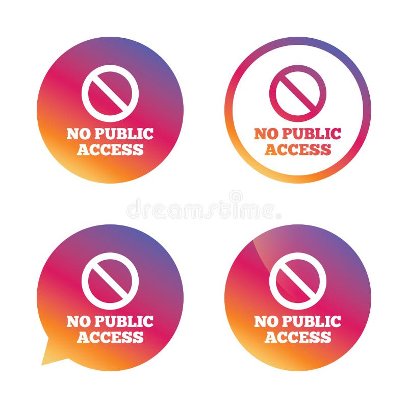 No Public Access Sign Icon. Caution Stop Symbol. Stock Vector ...