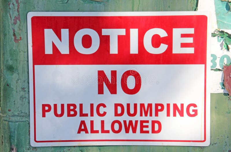 No Public Dumping Allowed Sign Stock Photo - Image of rubbish, dumping ...