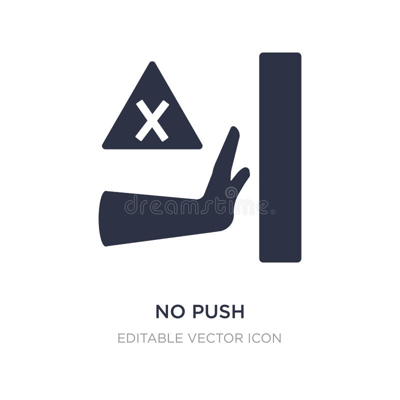 No Push Icon On White Background. Simple Element Illustration From ...