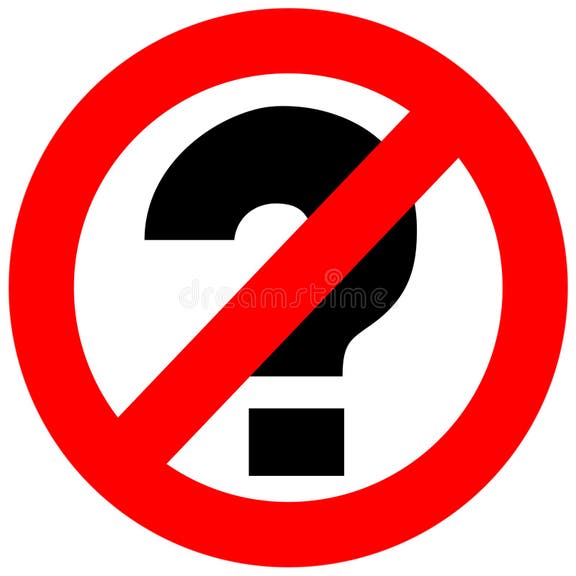 No Questions stock illustration. Illustration of sign - 10902063