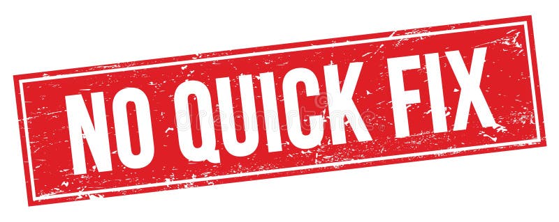 NO QUICK FIX Text on Red Grungy Rectangle Stamp Stock Illustration ...