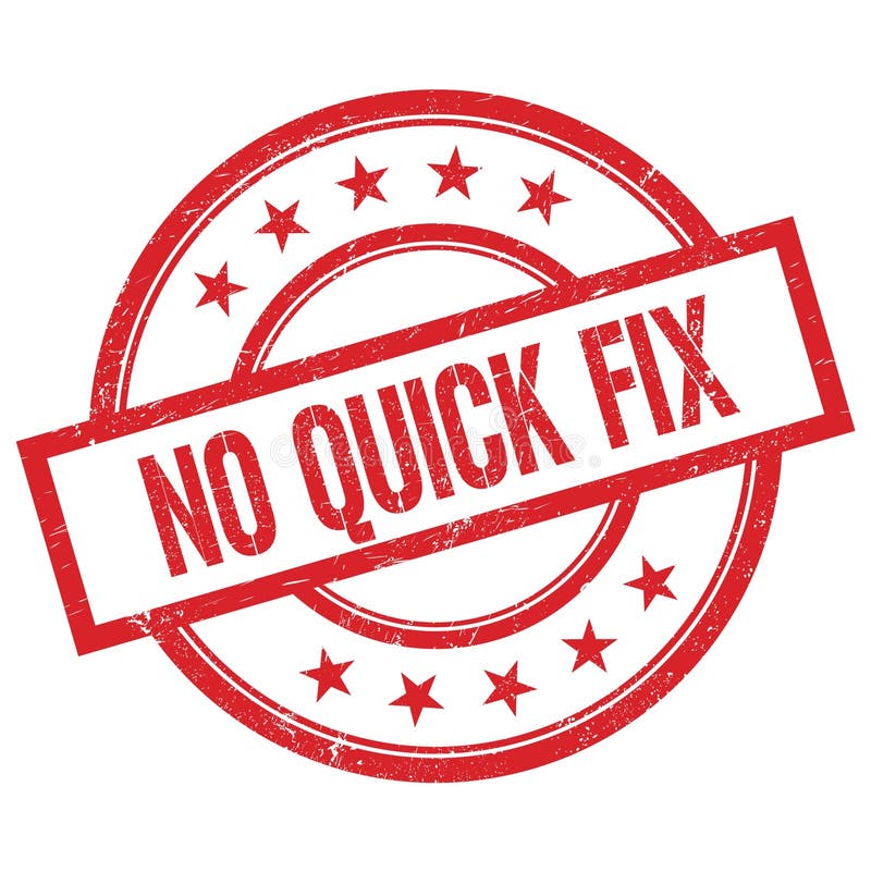 NO QUICK FIX Text Written on Red Vintage Round Stamp Stock Illustration ...