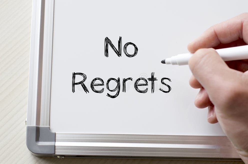 No Regrets Written on Whiteboard Stock Photo - Image of desicion ...