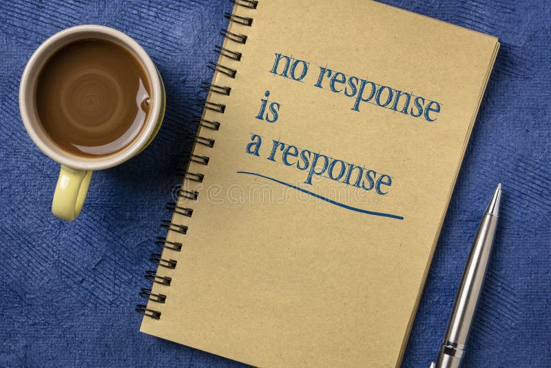 No Response is a Response Note Stock Image - Image of notebook, answer ...