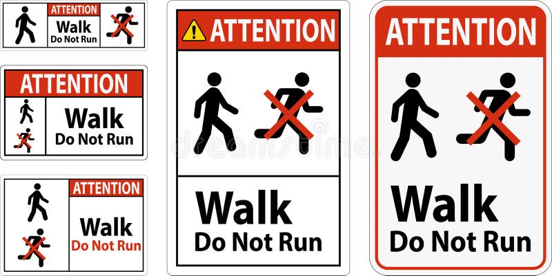 No Running Safety Sign, Attention - Walk, Do Not Run Stock Vector ...