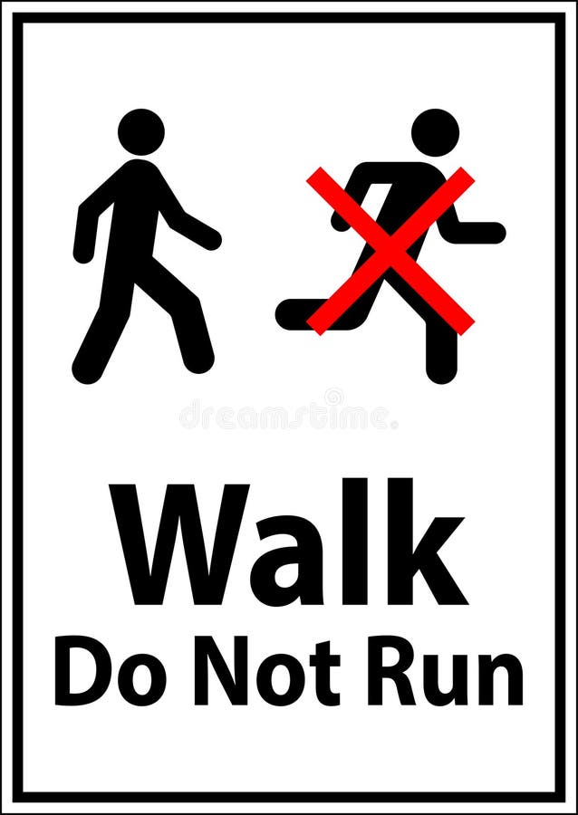 No Running Safety Sign, Attention - Walk, Do Not Run Stock Vector ...