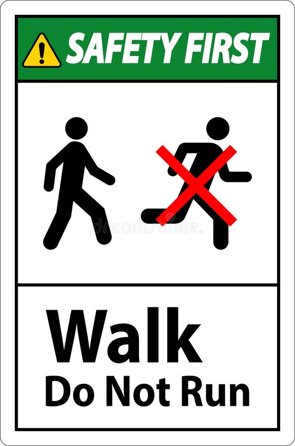 No Running Safety Sign, Safety First - Walk, Do Not Run Stock Vector ...