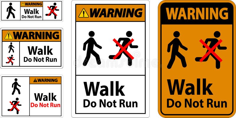 No Running Safety Sign, Warning - Walk, Do Not Run Stock Vector ...