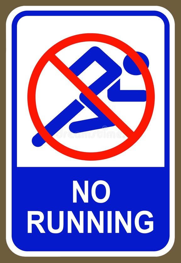 No Running Signs Stock Illustrations – 94 No Running Signs Stock ...