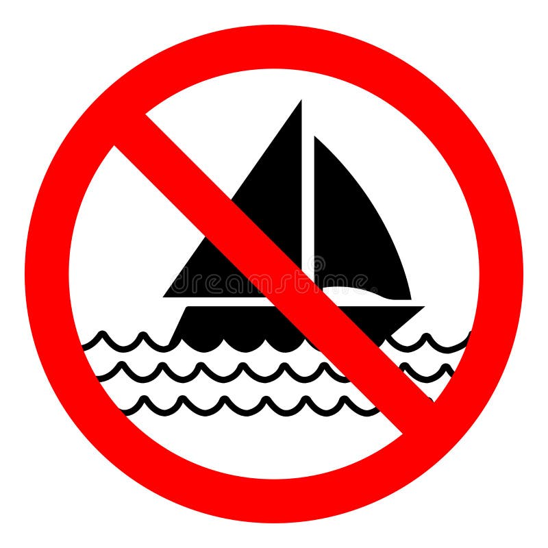 No Sailing Symbol Sign, Vector Illustration, Isolate on White ...