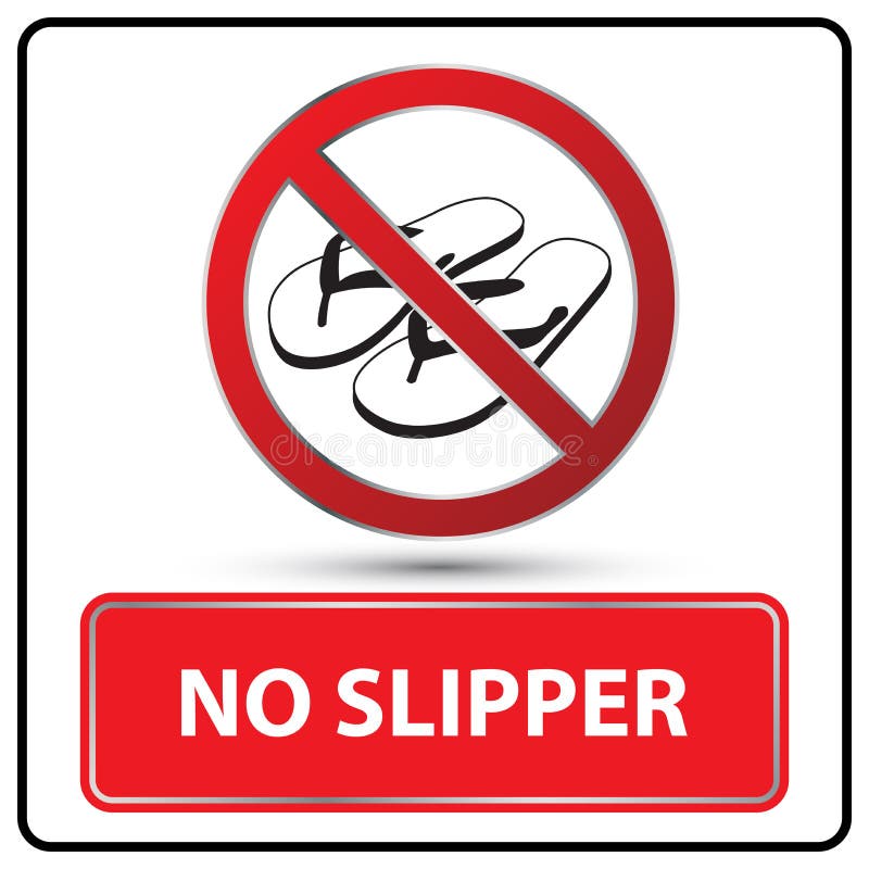 No Slipper Sign Illustration Stock Illustration - Illustration of stop ...