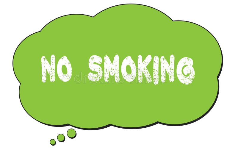 NO SMOKING Text Written on a Green Thought Bubble Stock Illustration ...
