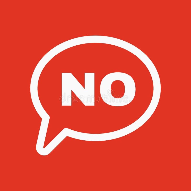 The NO Speech Bubble Icon. No Symbol Stock Vector - Illustration of ...