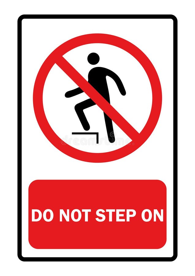 No Stepping Sign Vector Illustration. Stock Illustration - Illustration ...