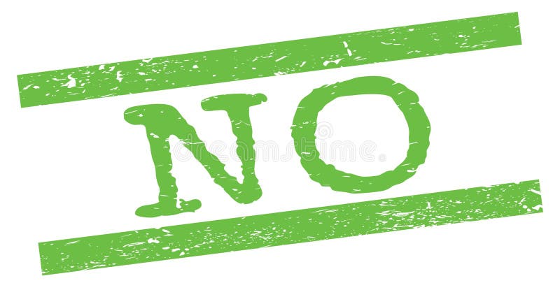 NO Text on Green Lines Stamp Sign Stock Illustration - Illustration of ...