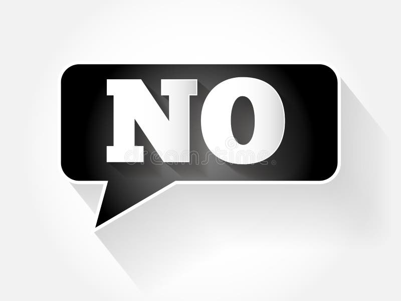NO text message bubble stock illustration. Illustration of disagree ...