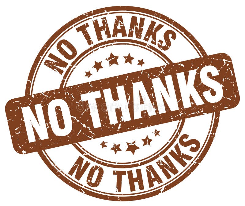 No Thanks Rubber Stamp Stock Illustrations – 184 No Thanks Rubber Stamp ...