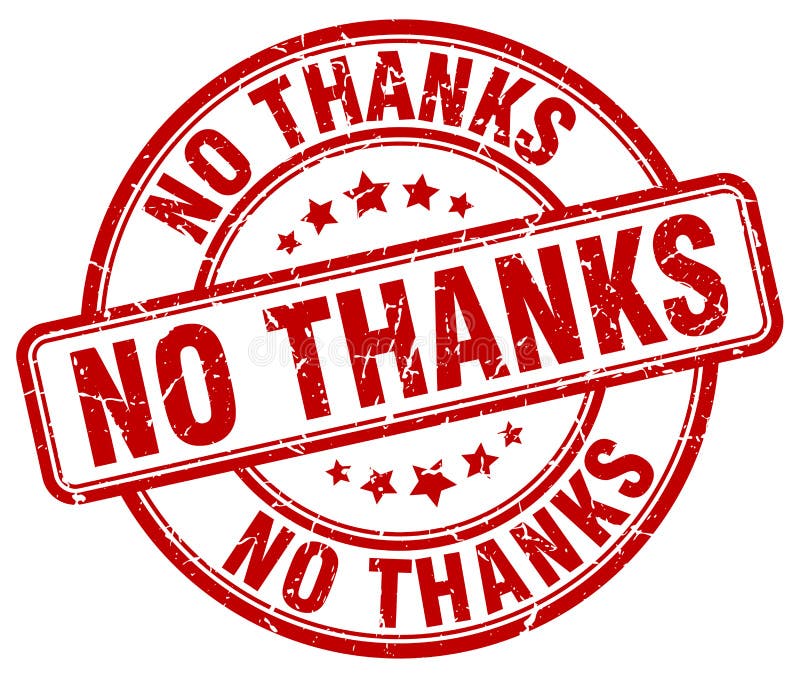 No Thanks Rubber Stamp Stock Illustrations – 184 No Thanks Rubber Stamp ...