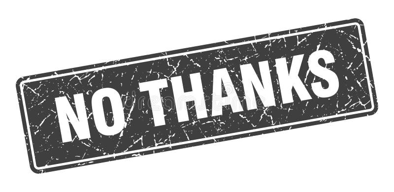 No Thanks Sign Stock Illustrations – 427 No Thanks Sign Stock ...