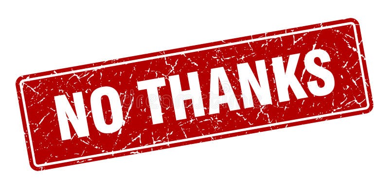 No Thanks Rubber Stamp Stock Illustrations – 184 No Thanks Rubber Stamp ...