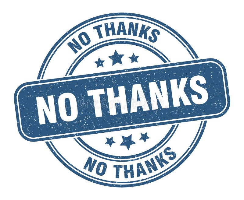 No Thanks Sign Stock Illustrations – 369 No Thanks Sign Stock ...