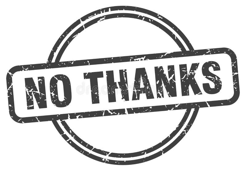 No Thanks Sign Stock Illustrations – 313 No Thanks Sign Stock ...