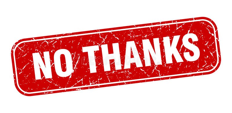 No Thanks Sign Stock Illustrations – 313 No Thanks Sign Stock ...
