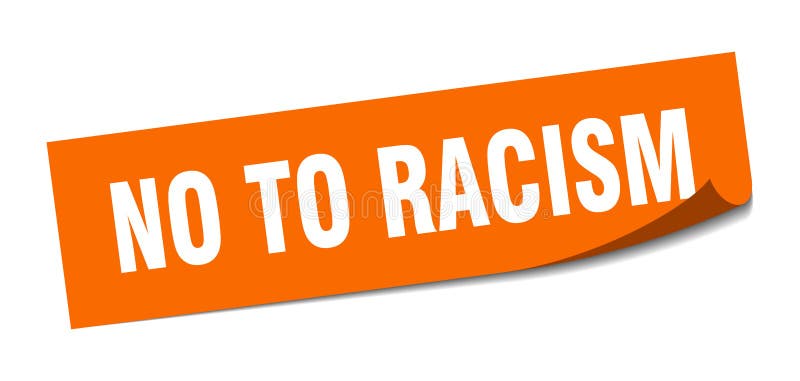No to racism sticker. stock vector. Illustration of label - 158773416