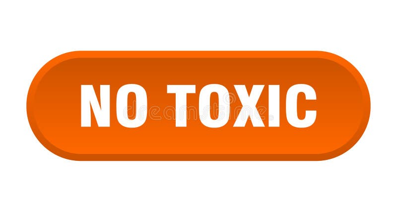 No Toxic Button. Sticker. Banner. Rounded Glass Sign Stock Vector ...